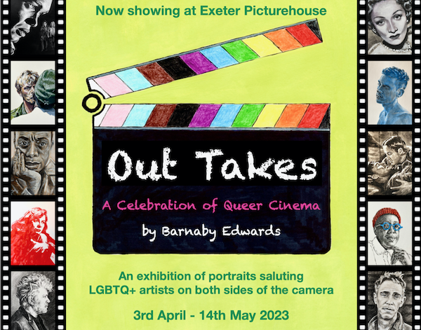 Out Takes, a celebration of queer cinema by Barnaby Edwards, at Exeter ...
